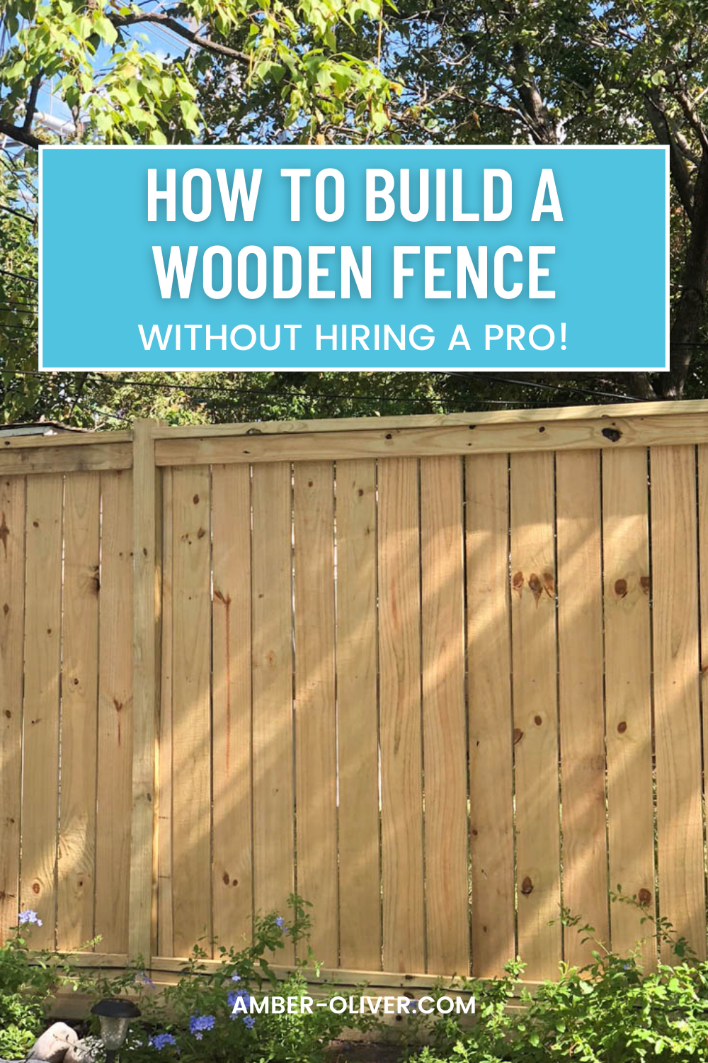 DIY Fence - How to Build a Fence